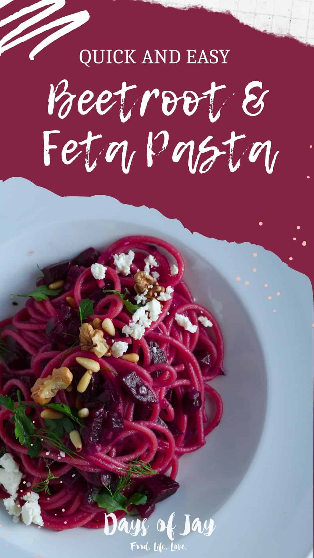 How to make Beetroot and Feta Pasta - Days of Jay