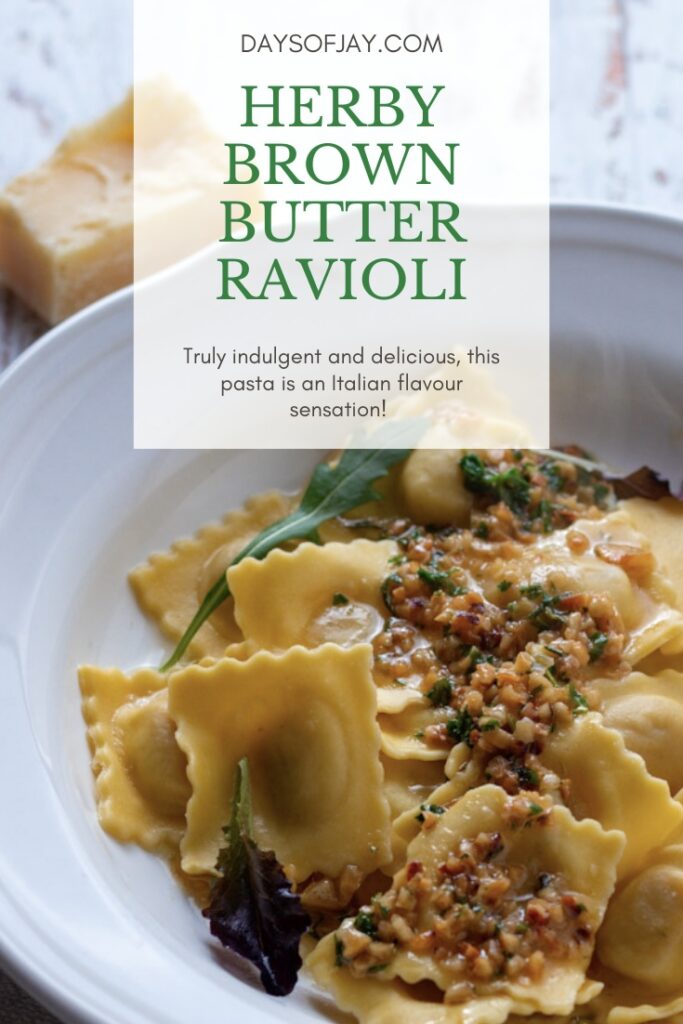 How to make truly delicious Italian Brown Butter Ravioli - Days of Jay