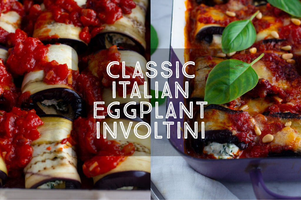 How to make classic Italian Eggplant Involtini - Days of Jay