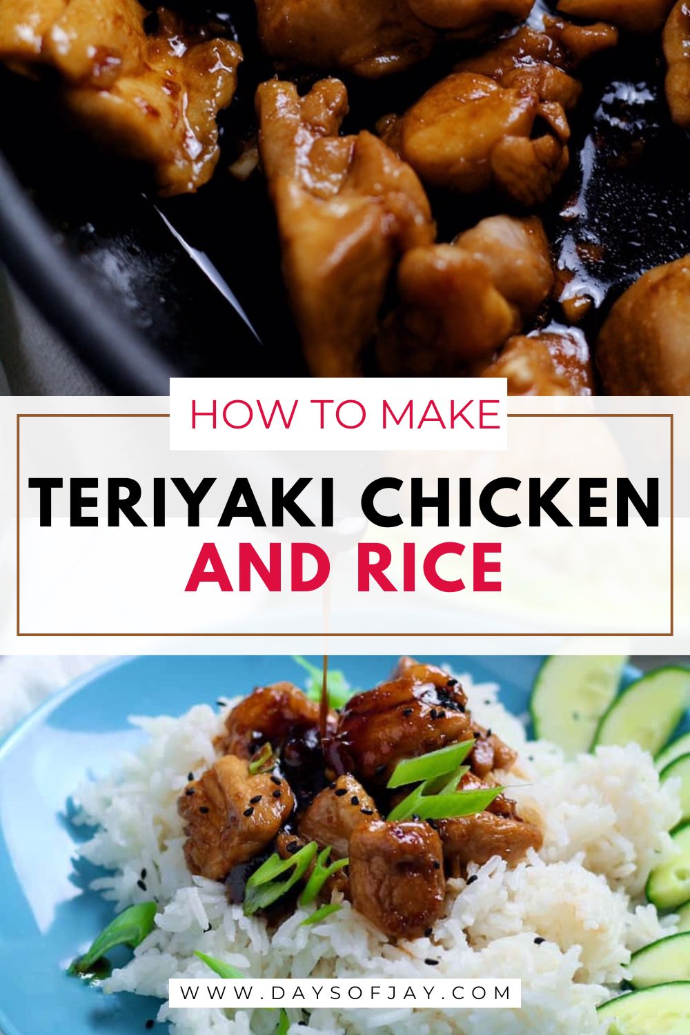 How to make irresistibly sticky Teriyaki Chicken and Rice