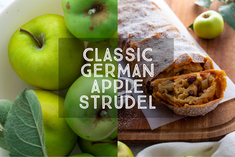 My Authentic German Apple Strudel Recipe - Days of Jay