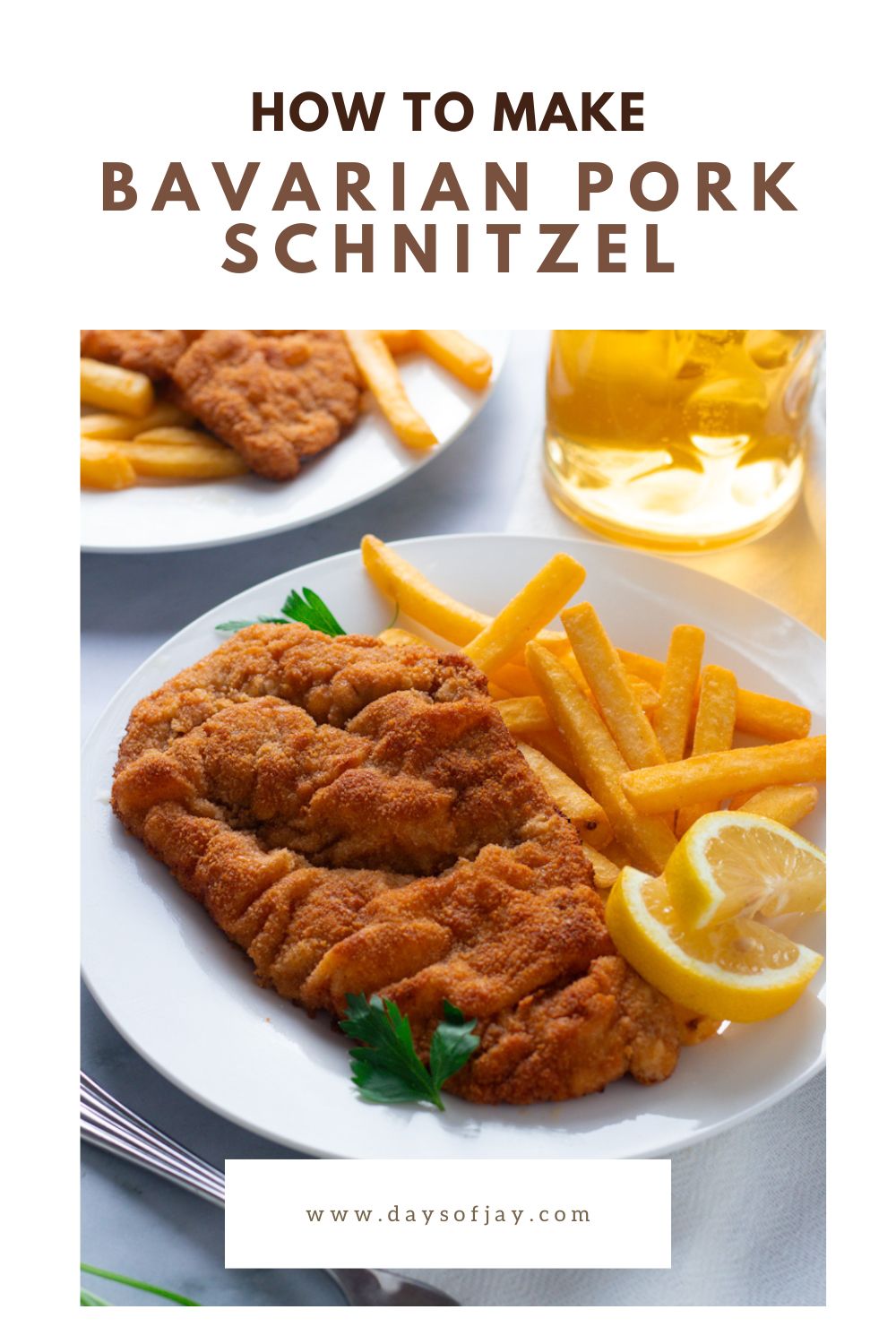 How to Make Bavarian Pork Schnitzel - Days of Jay