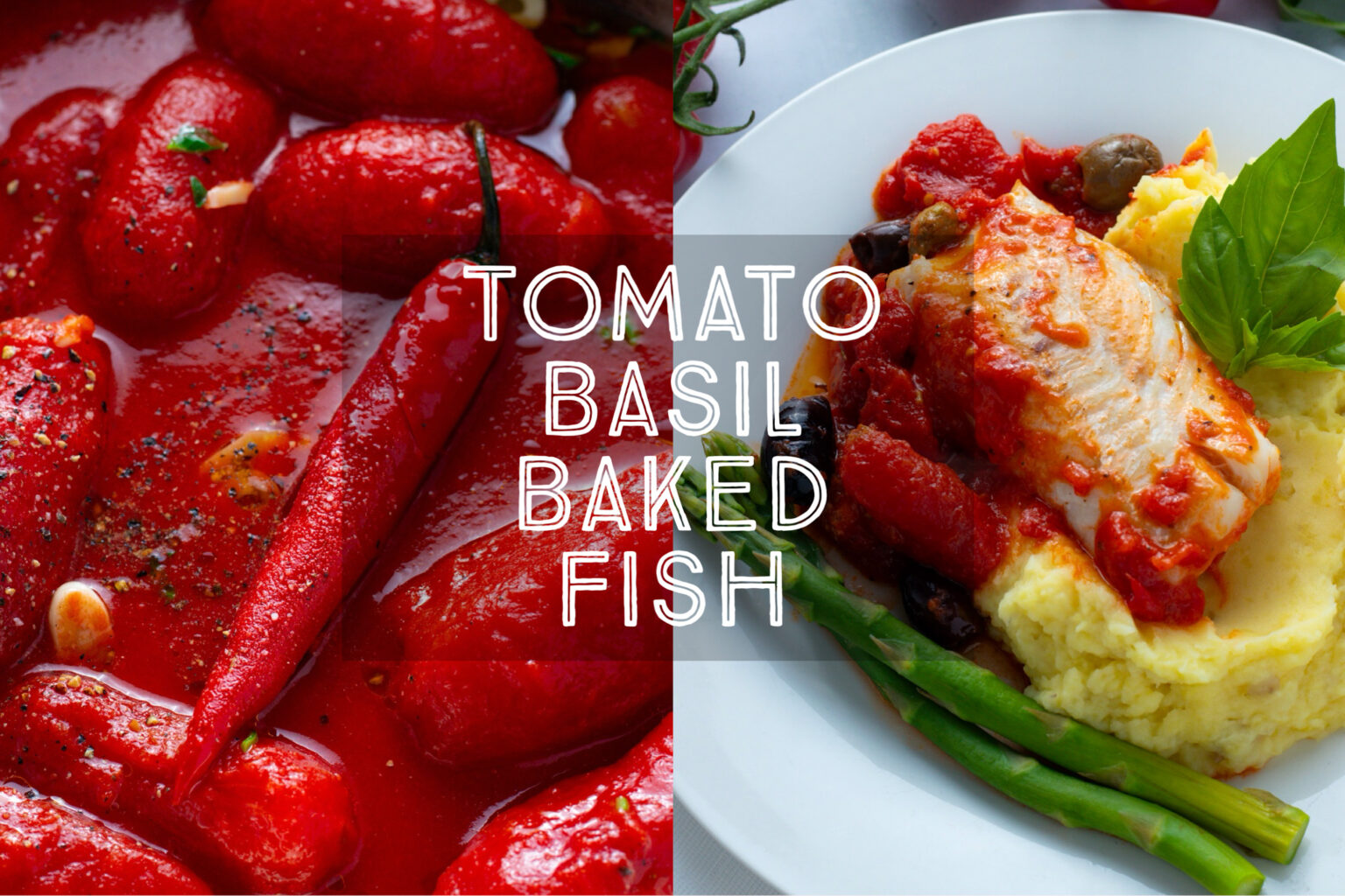 Baked White Fish in Spicy Tomato Sauce - Days of Jay